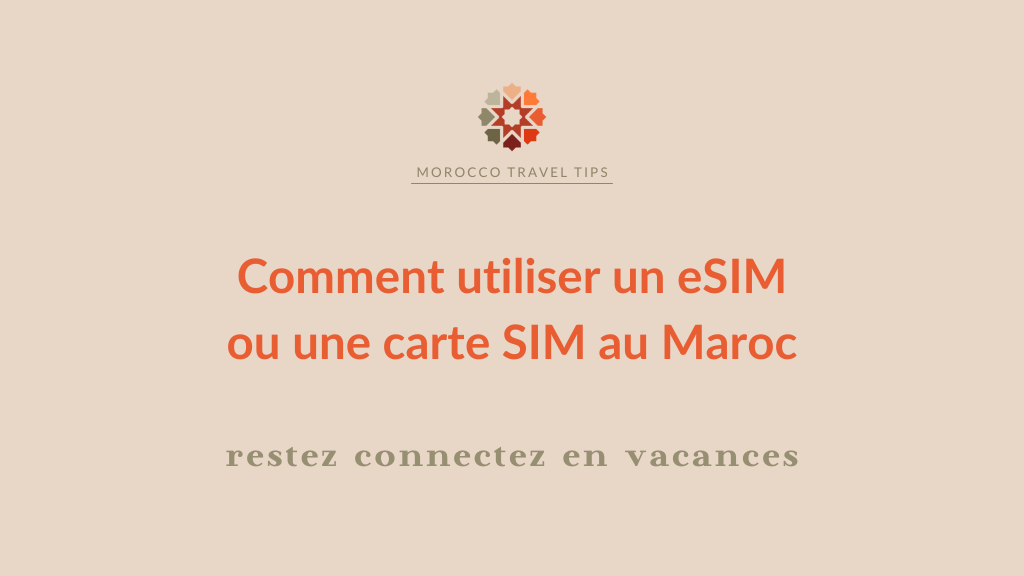 Acheter une eSim ou une carte Sim au Maroc - Version 2025